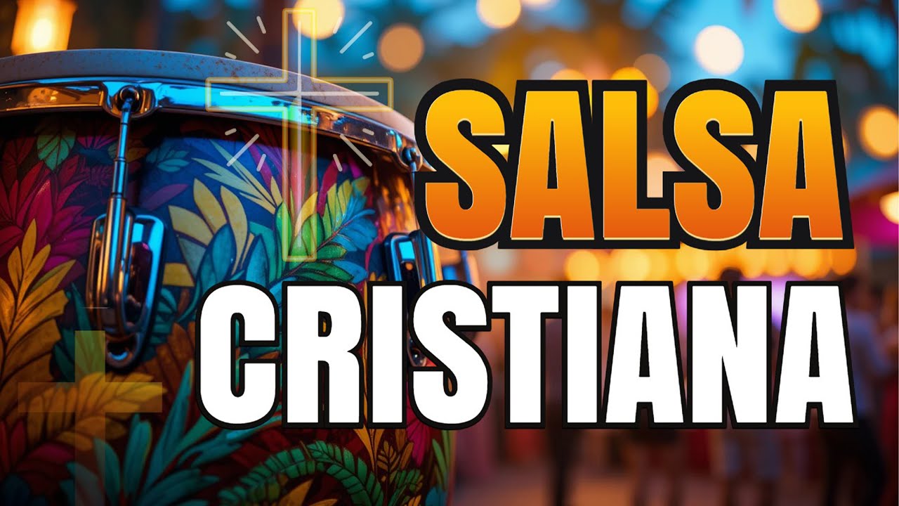 Salsa Cristiana para Enamorar tu Corazón de Dios 💖 - YouTube
