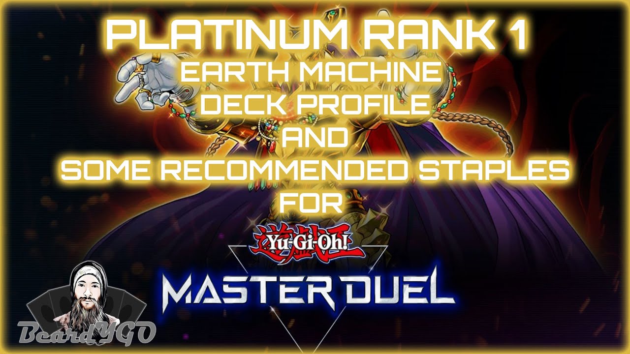 *2022* Yu-Gi-Oh! MASTER DUEL!! PLATINUM RANK 1 Earth Machine Deck ...