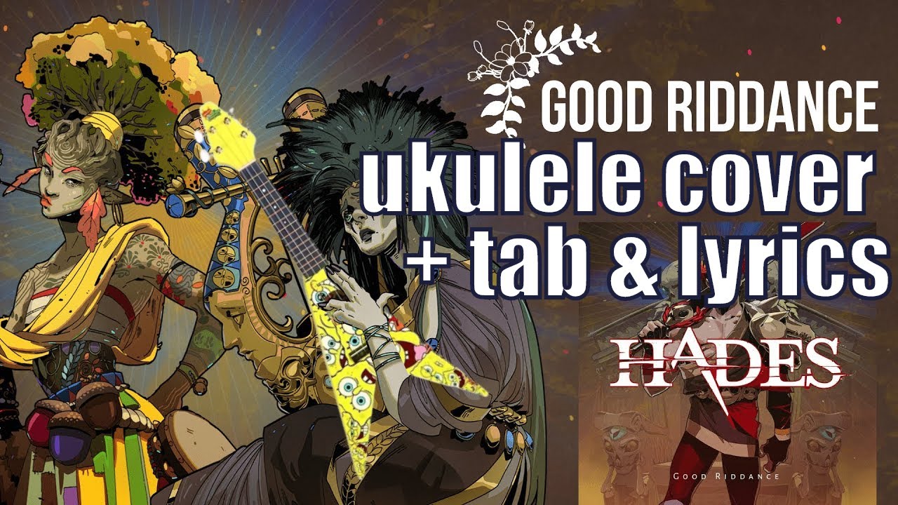 Good Riddance Hades Ost Cutecore Ukulele Cover Tab Lyrics Youtube