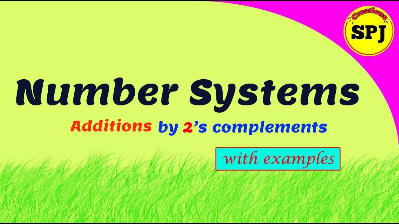 #DigitalElectronics #NumberSystems Additions by 2's Complement ...