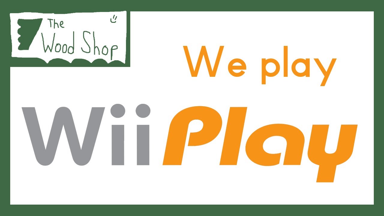 We Play Wii Play (Wii Play Wee Play) - YouTube