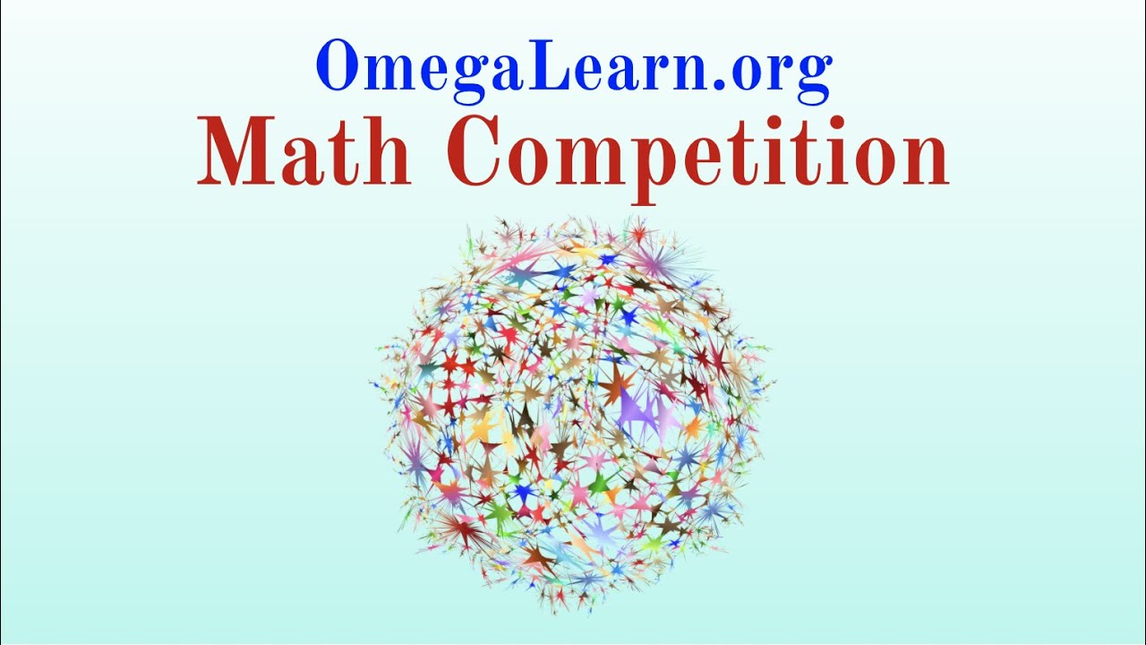 Omega Learn Math Competition with Prizes! - YouTube