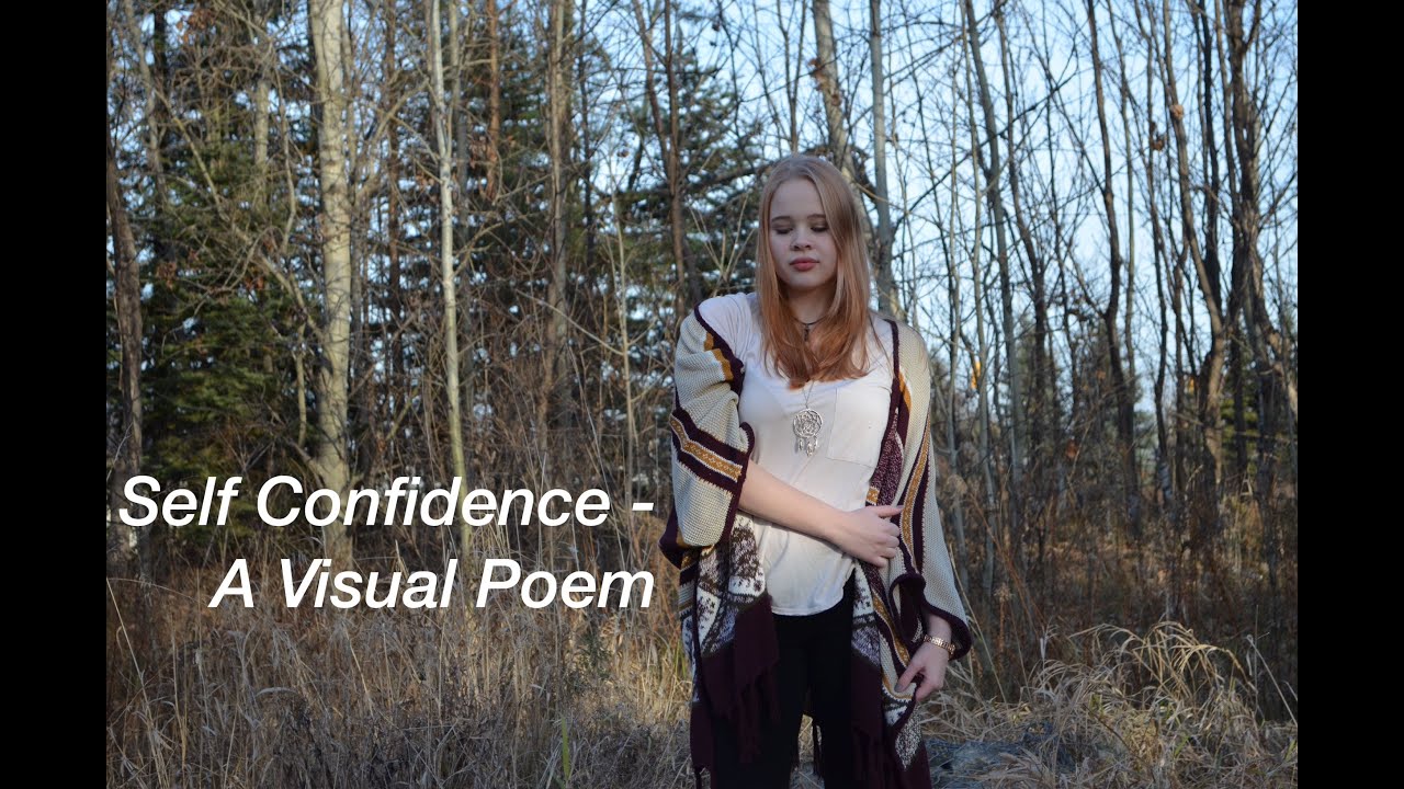 Self Confidence - A Visual Poem - YouTube