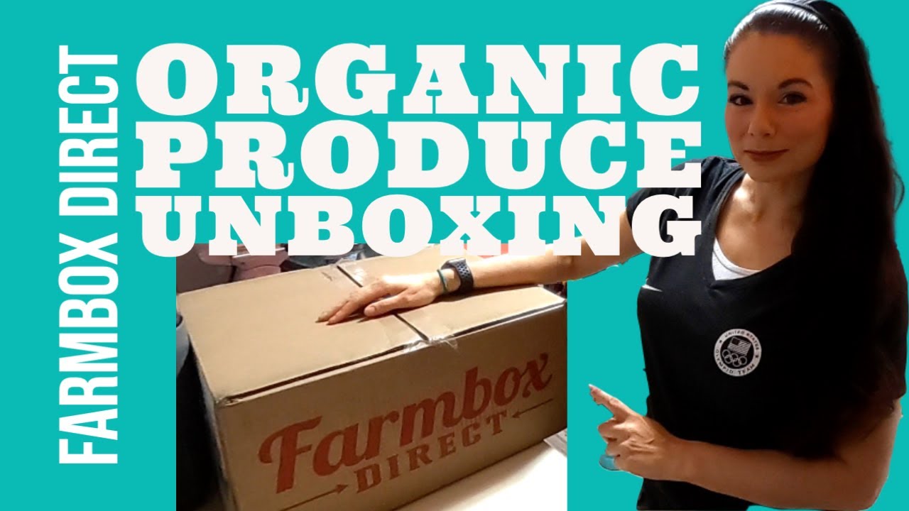 Farmbox Direct - Organic Produce Subscription Unboxing + Review ...