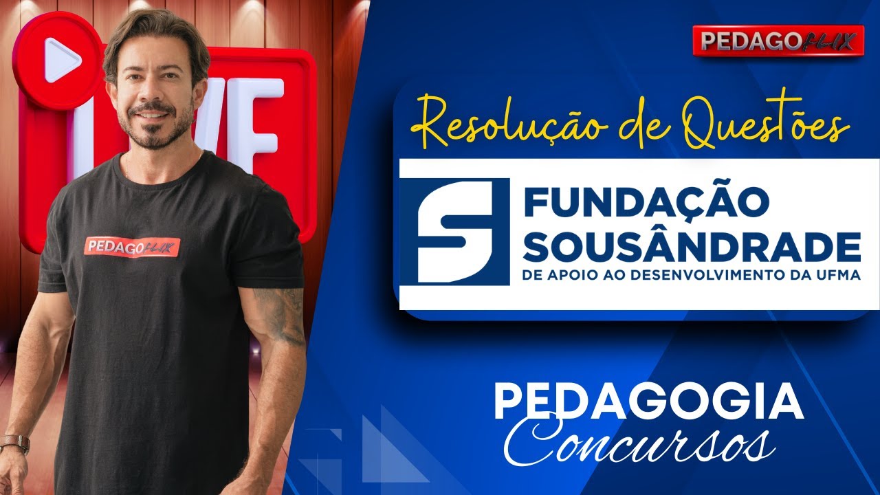 🔴Ao vivo: RESOLUÇÃO DE QUESTÕES – FUNDAÇÃO SOUSÂNDRADE (FSADU) - YouTube