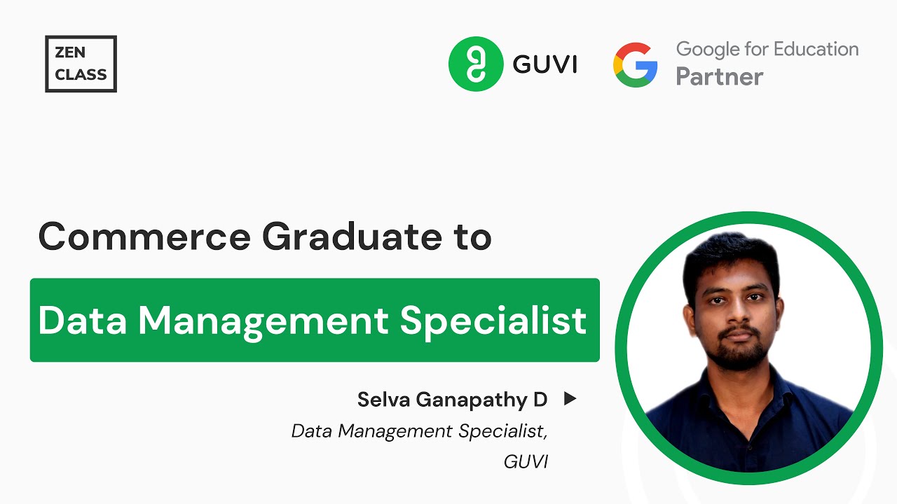 Selva Ganapathy D | Zen Class - Data Science Placements | GUVI - YouTube