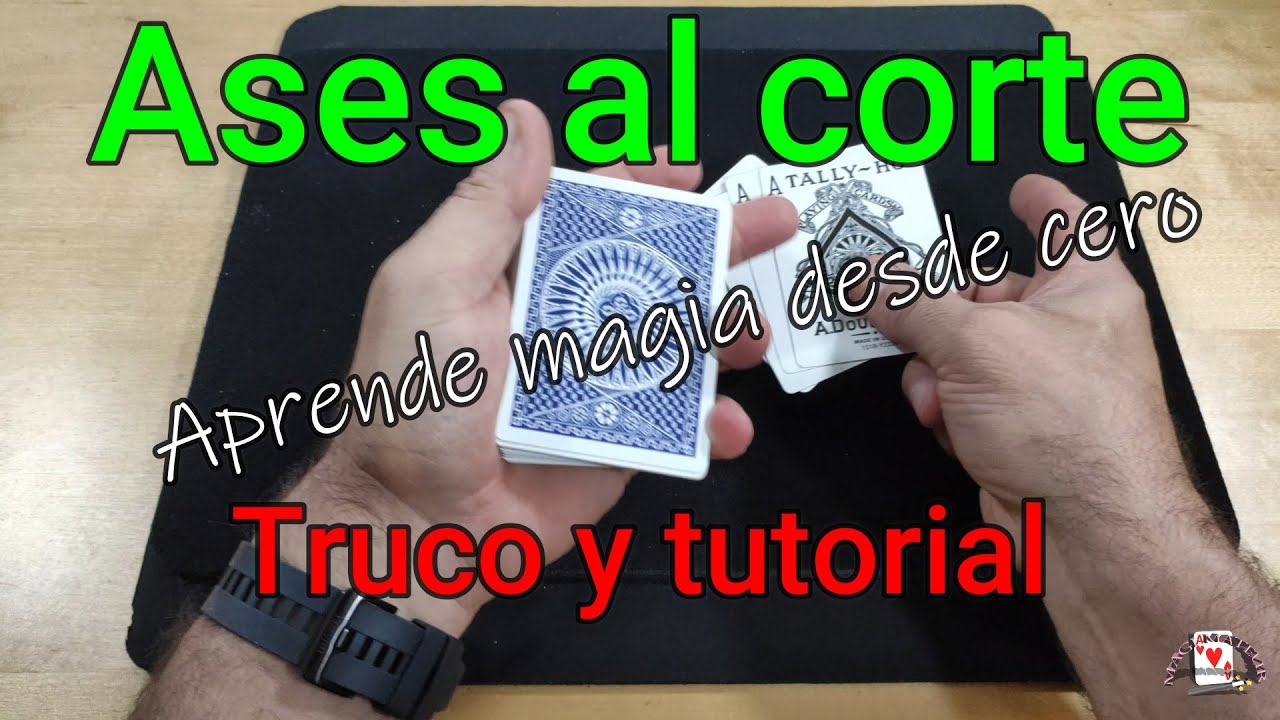 4 ASES al corte del espectador. Truco de magia con cartas y tutorial ...