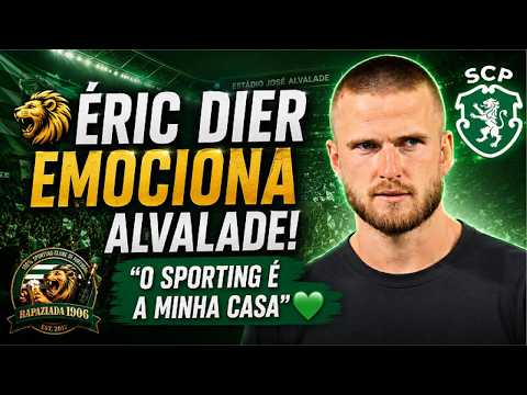 🦁 ERIC DIER EMOCIONA ALVALADE! \