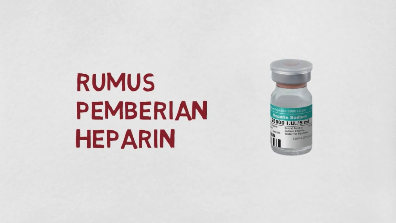 Rumus Dosis Pemberian Heparin | Video Animasi - YouTube