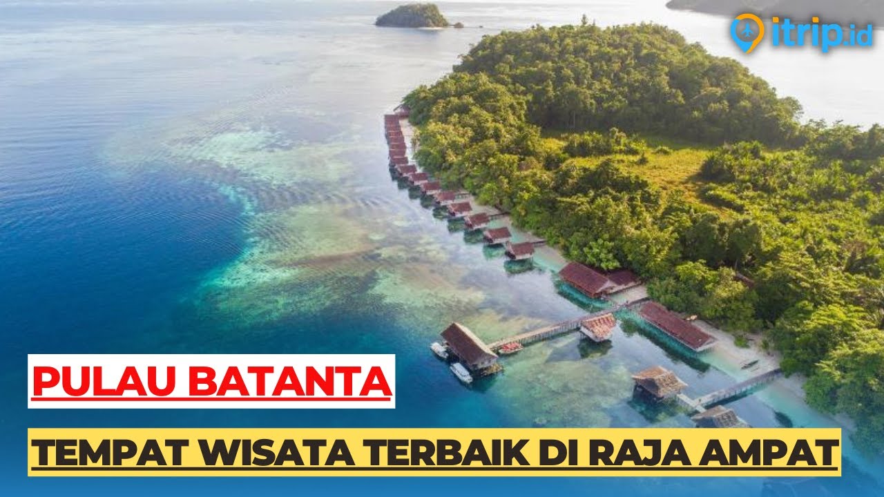 Pulau Batanta, Surga Bahari Tersembunyi yang Kaya Pesona di Raja Ampat ...