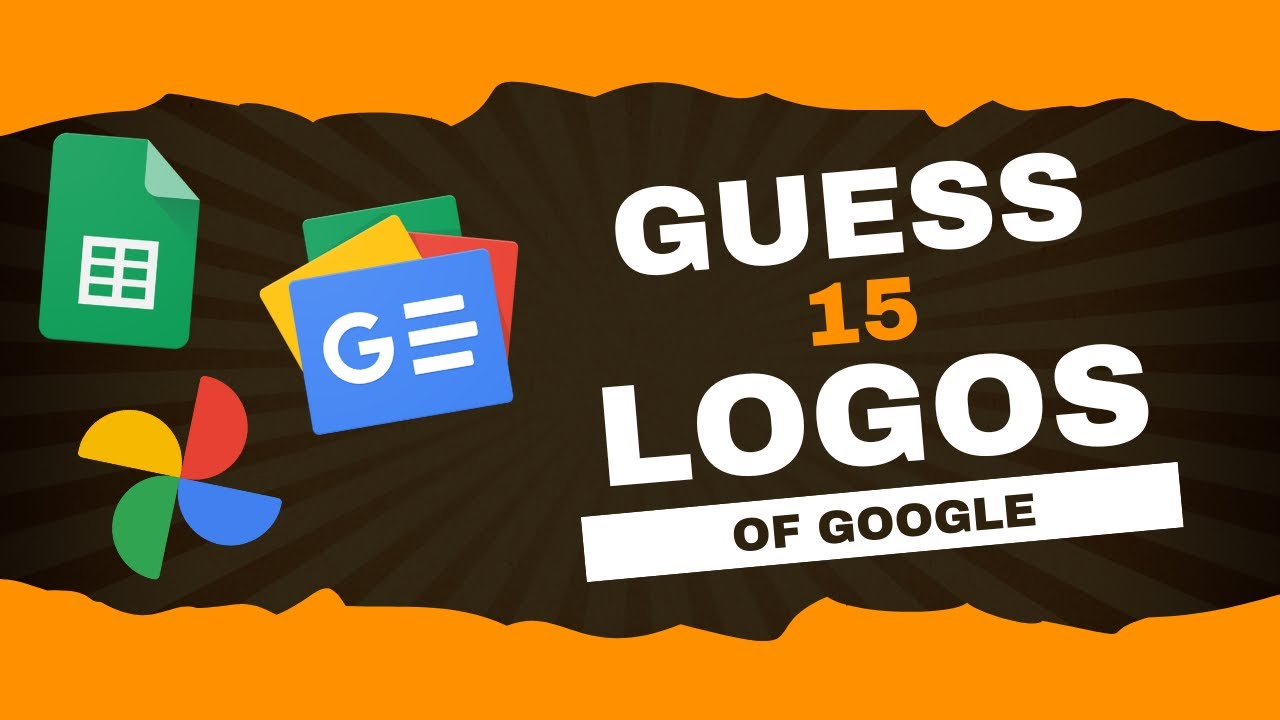 Guess 15 Logos | Of Google | Quiz And Learn - YouTube