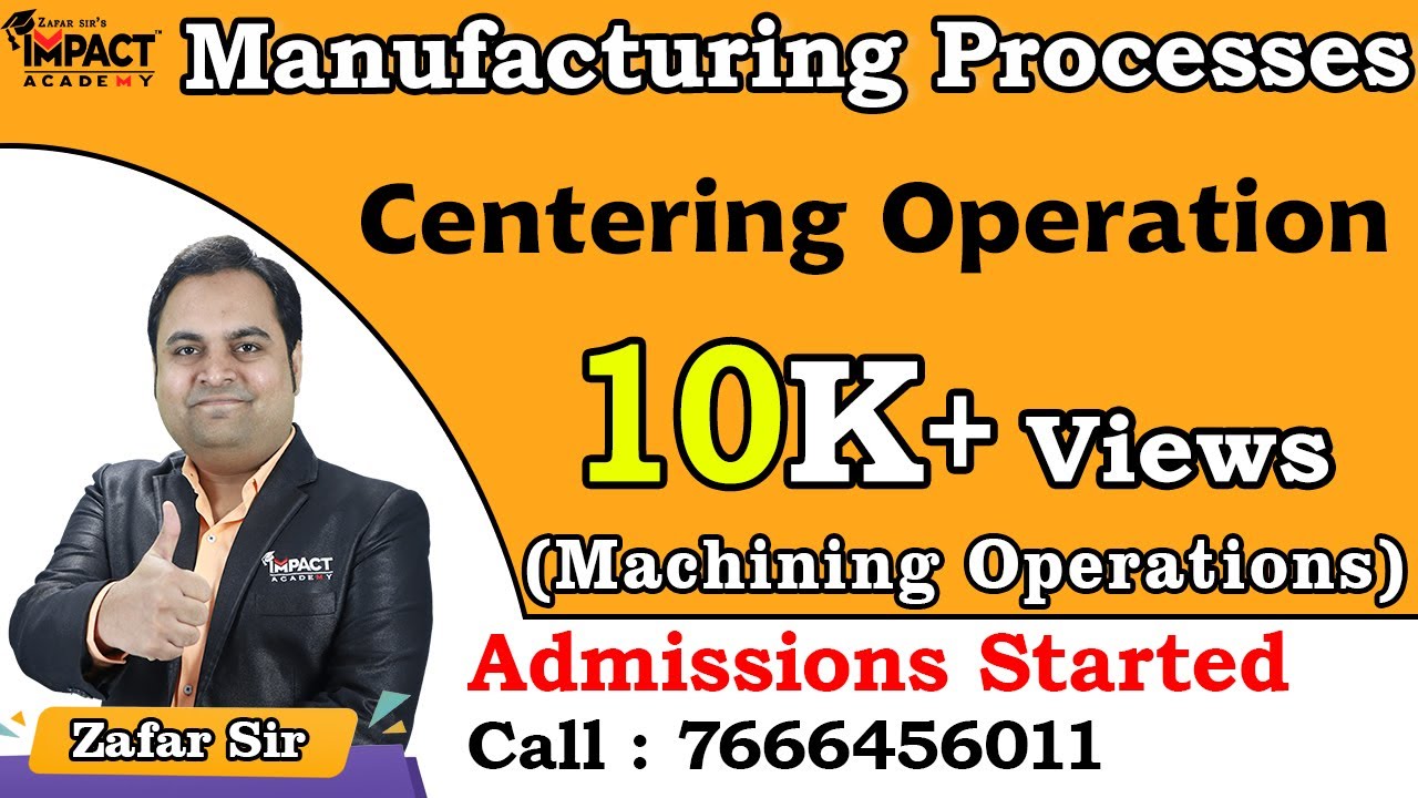 Centering Operation | Machining Operations | Manufacturing Processes # ...