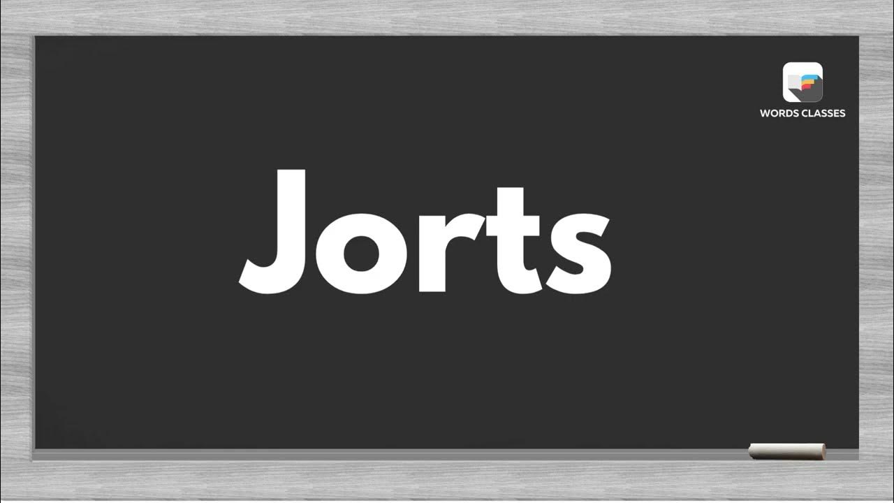 Jorts Meaning | Word pronounce | English Speaking Practice | English | WordsClasses - YouTube