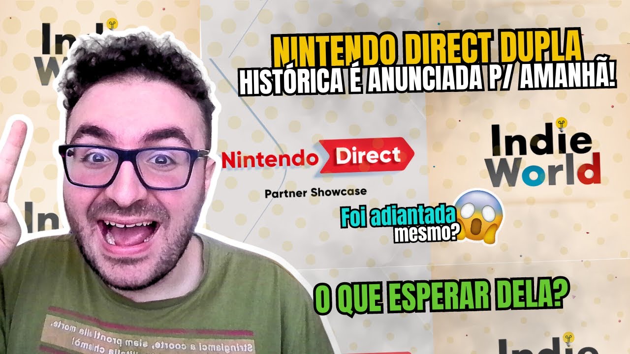 UMA NINTENDO DIRECT É ANUNCIADA PARA AMANHÃ E DE FORMA INÉDITA! (PARTNER SHOWCASE + INDIE WORLD ...