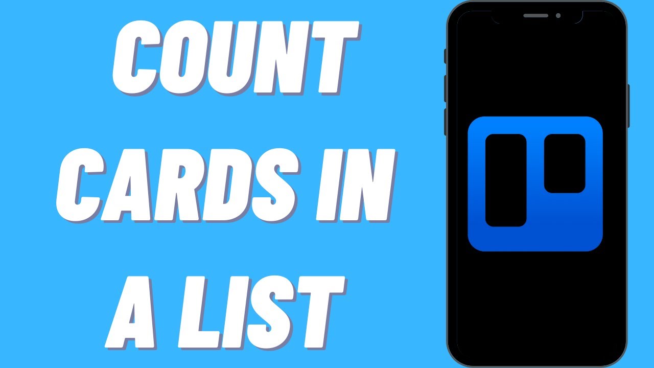 How To Count Cards In A List On Trello - YouTube