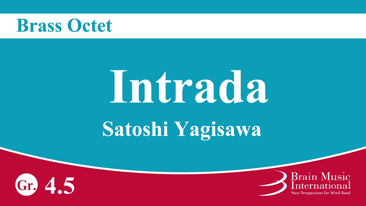 Intrada - Brass Octet by Satoshi Yagisawa - YouTube