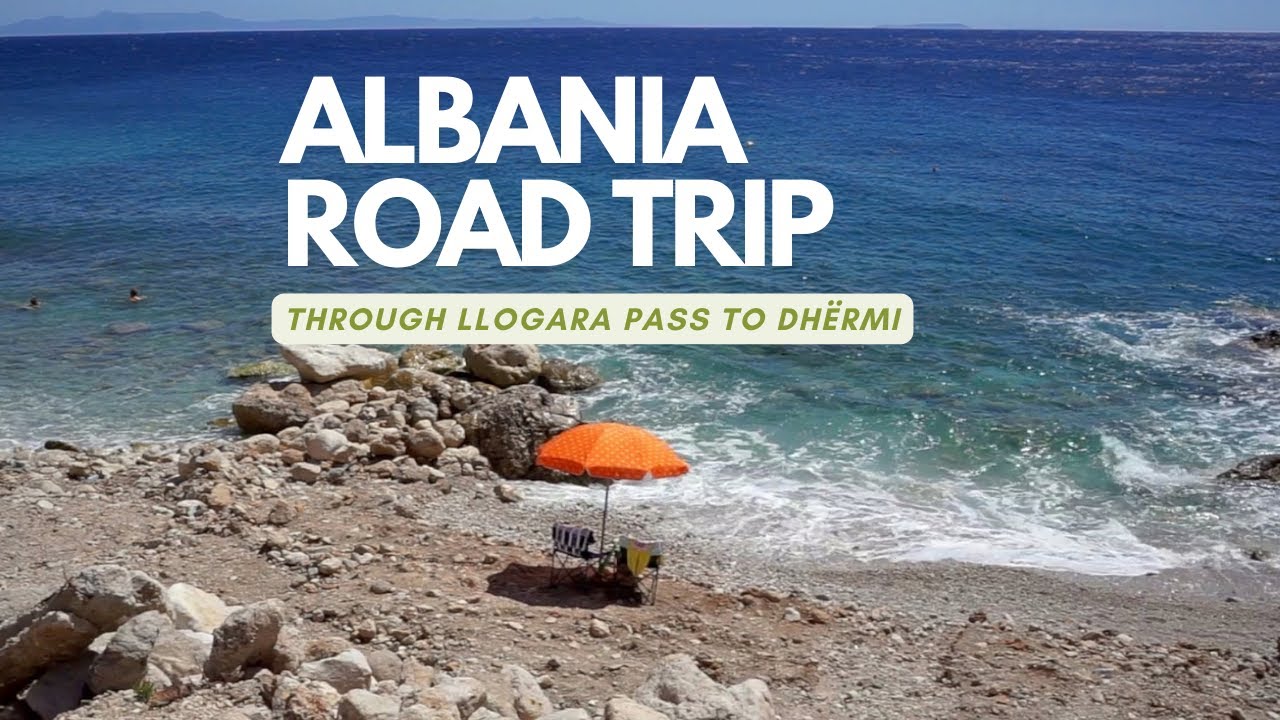 The Most Scenic Drive in Albania: Llogara Pass to Dhermi Beaches - YouTube