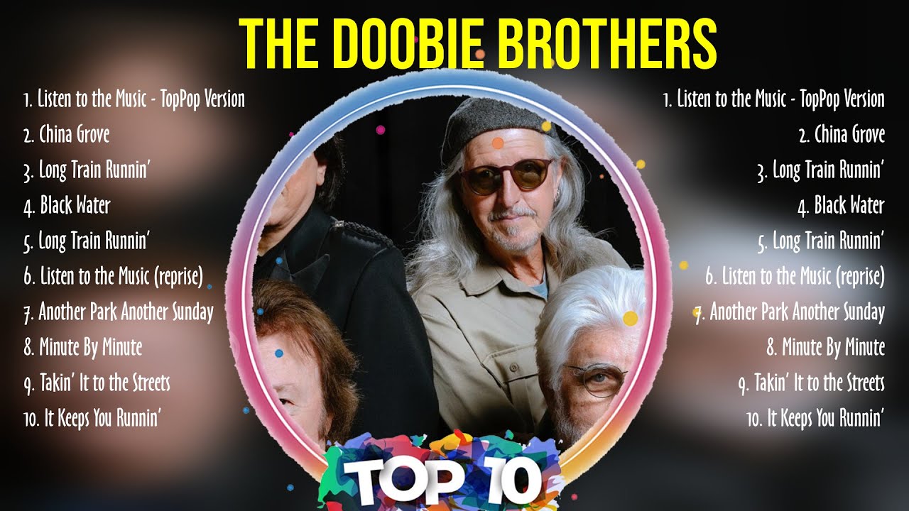 The Doobie Brothers 2024 MIX Top 10 Best Songs Greatest Hits ~ Full ...