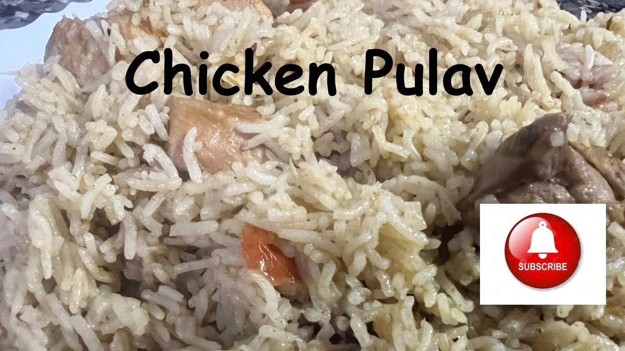Chicken Pulav Recipe | Chicken Pulav kaise banaye | Simple and Easy ...