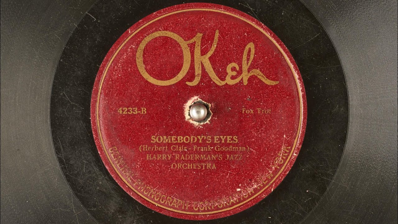 Somebody's Eyes Harry Raderman's Jazz Orchestra 1920 - YouTube