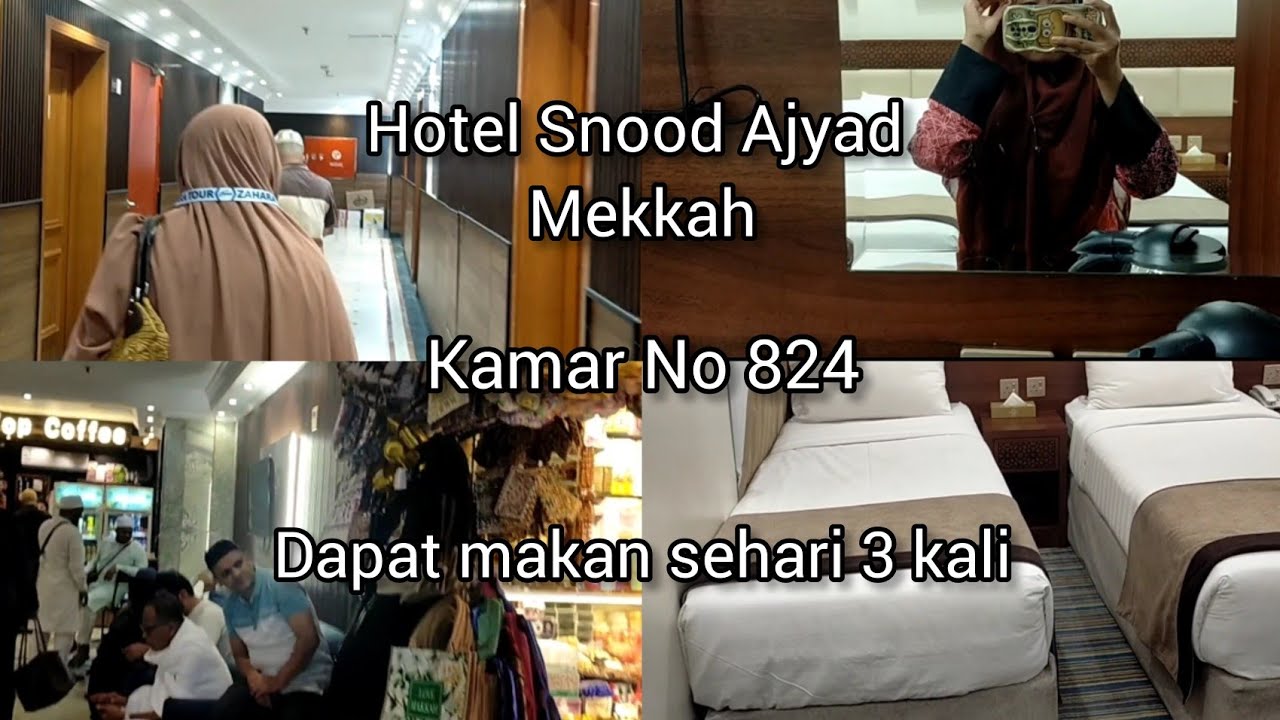 Hotel Snood Ajyad Mekkah | Review Kamar Hotel Snood Ajyad Mekkah - YouTube