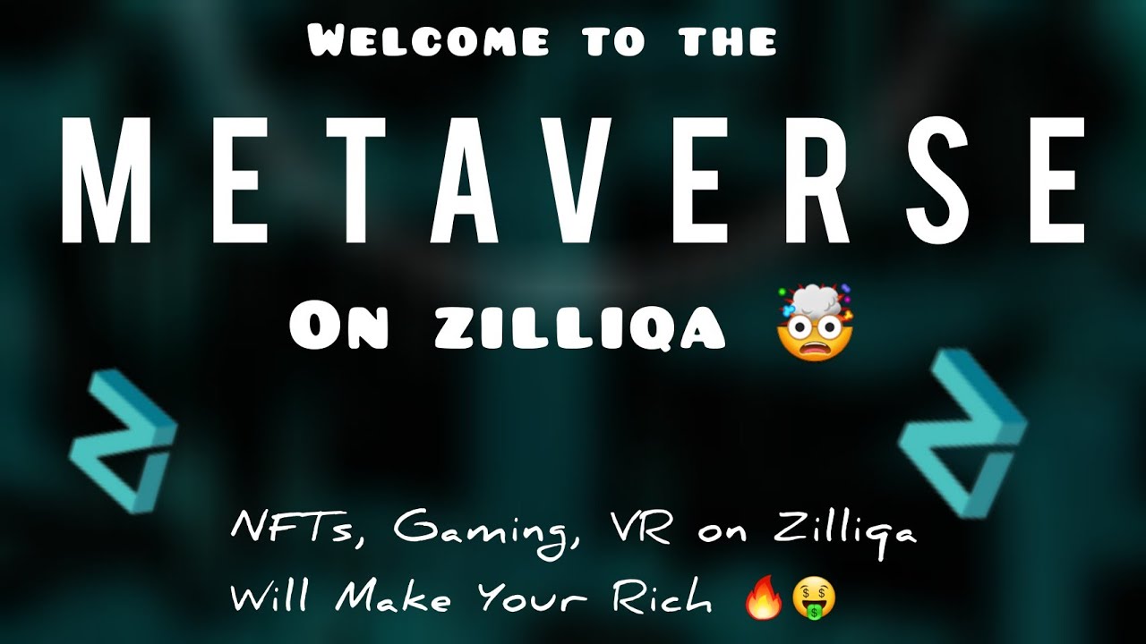 Zilliqa Will Make You Rich: 🤯 $ZIL MetaVerse, NFTs and Gaming is ...