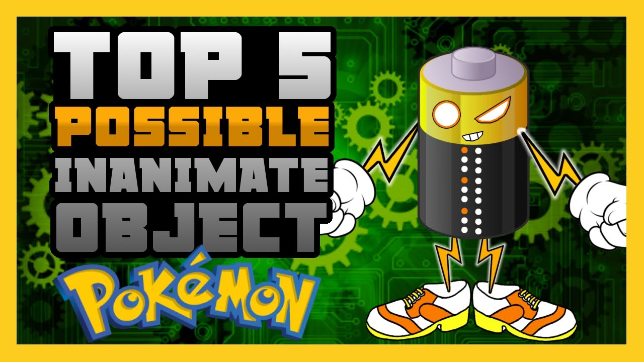 Top 5 Inanimate Objects That Would Make Great Pokemon - YouTube