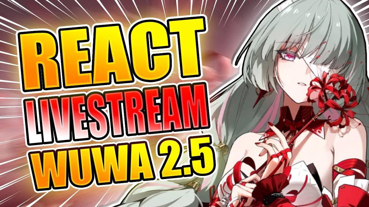 GANYANG FENRICO!! React Special Broadcast Wuwa Patch 2.5 - Wuthering ...