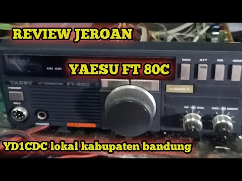 yaesu ft 80c review jeroan mesin - YouTube