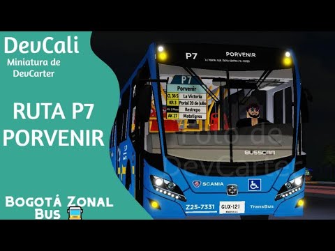 Ruta P7 Porvenir | Bogotá Zonal Bus | #roblox - YouTube