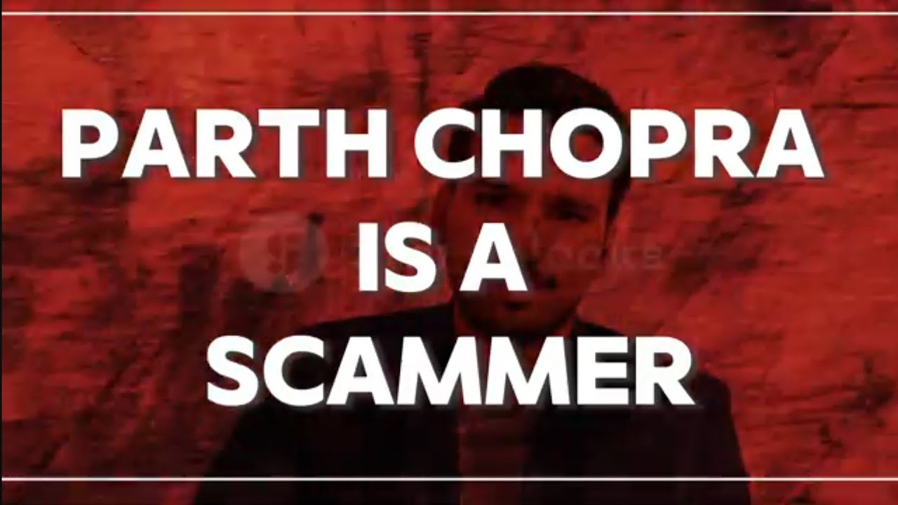 Parth Chopra :- The Scammer Exposed With Proofs !! - YouTube