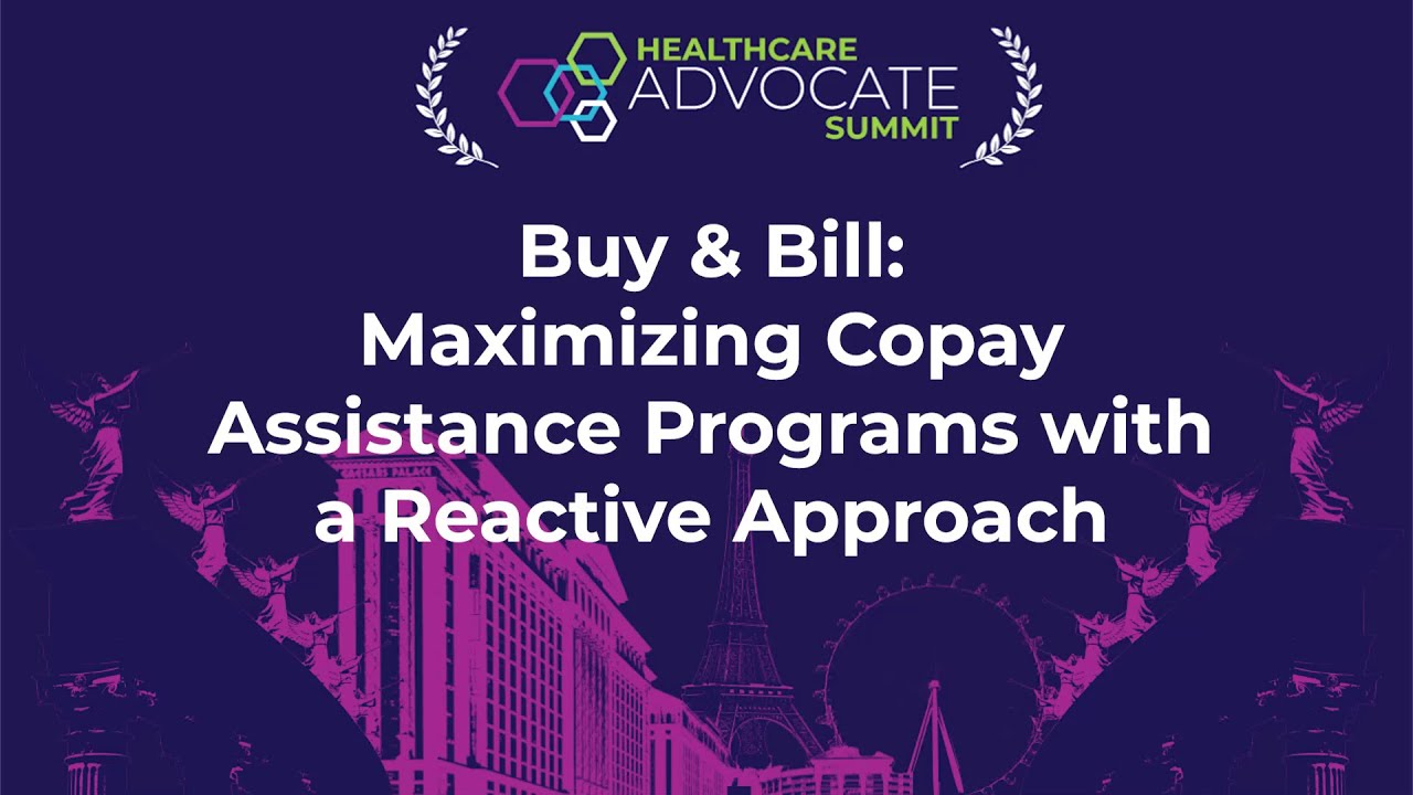 Buy & Bill: Maximizing Copay Assistance Programs with a Reactive ...