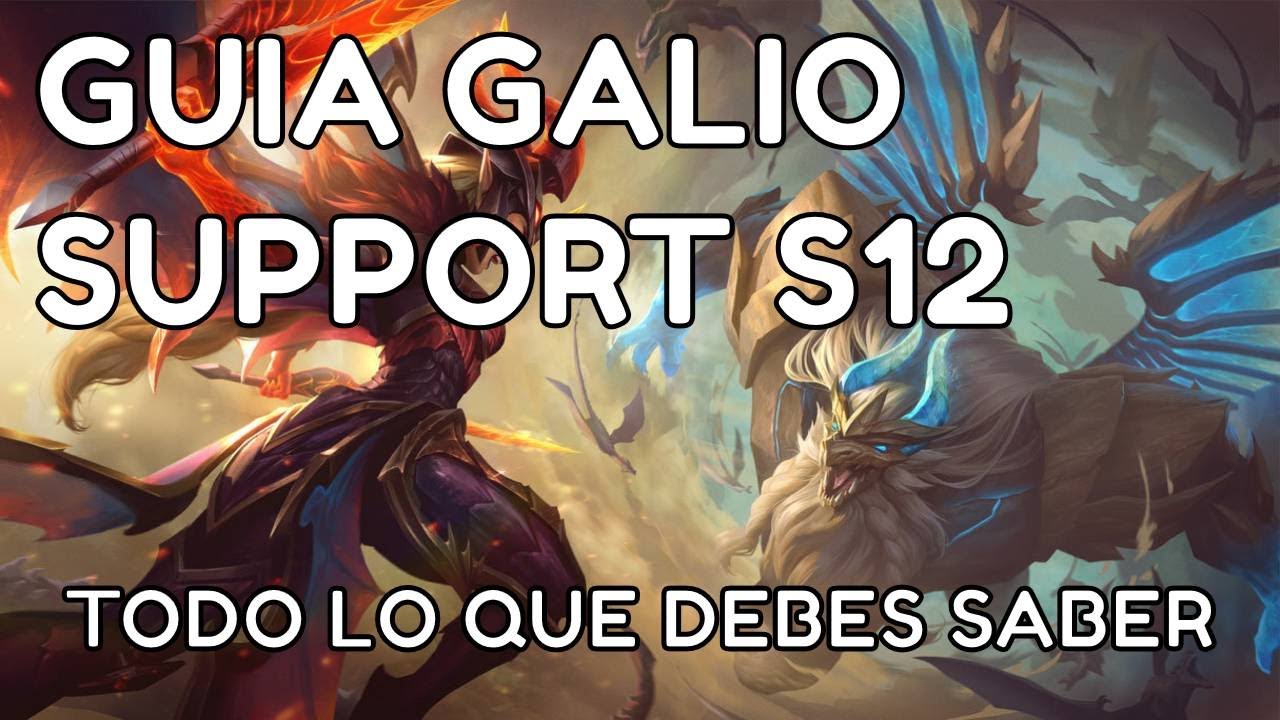 GUIA GALIO SUPP S12 - GUIA BASICA GALIO 2022 - COMO JUGAR GALIO SUPPORT S12 - COMO CARREAR CON ...