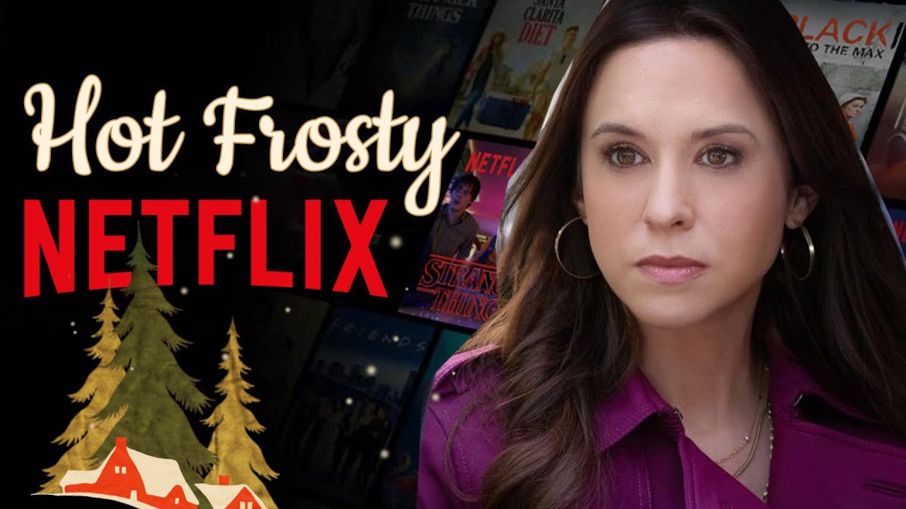 Hot Frosty (2024) Netflix - Lacey Chabert, Katy Mixon Greer - YouTube