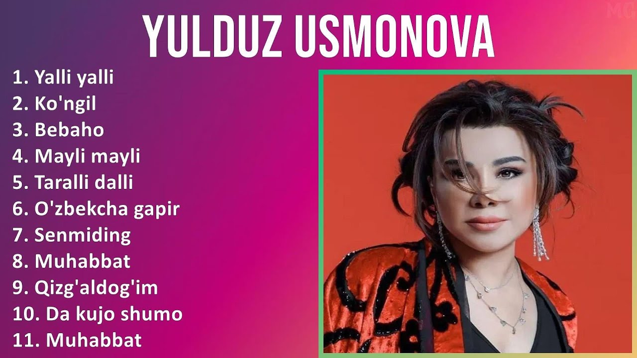 Yulduz Usmonova 2025 MIX Top Hits - Yalli yalli, Ko'ngil, Bebaho, Mayli mayli - YouTube