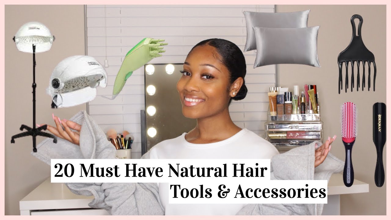 20 Must Have Natural Hair Tools & Accessories | Natural Hair Made Easy ...