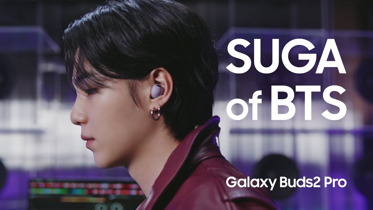 Galaxy Buds2 Pro: Recommended by the Pros - BTS SUGA | Samsung - YouTube