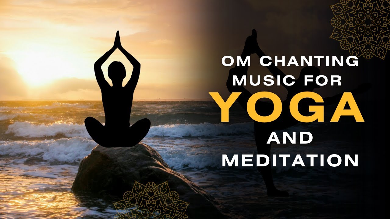 Om Chanting Music for Yoga and Meditation #yoga #meditation #om - YouTube