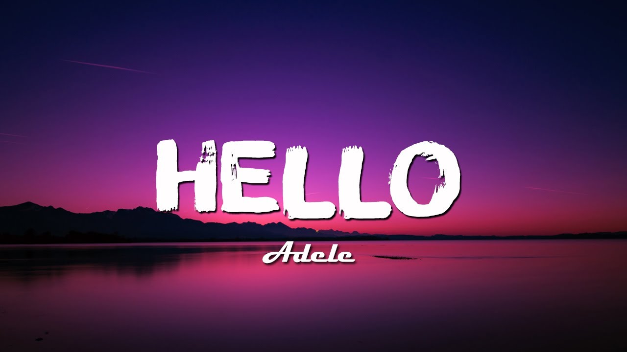 Adele - Hello (Lyrics) - YouTube