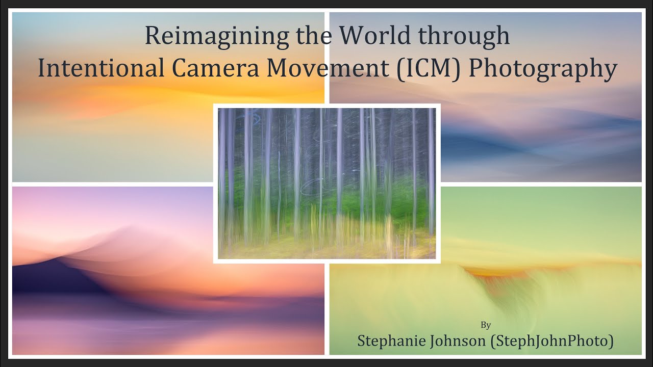 Reimagining the World through Intentional Camera Movement (ICM) Photography - YouTube