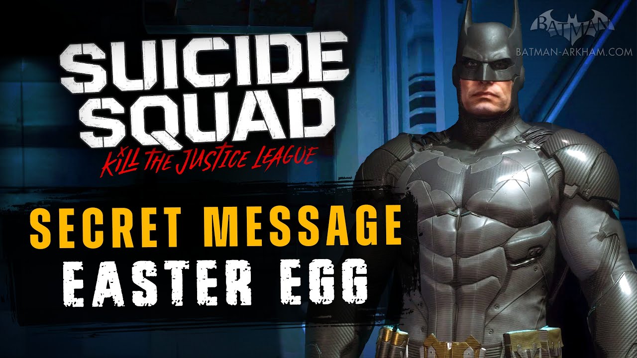 The Secret Message in Suicide Squad: Kill The Justice League [Batman Will Return? Easter Egg ...