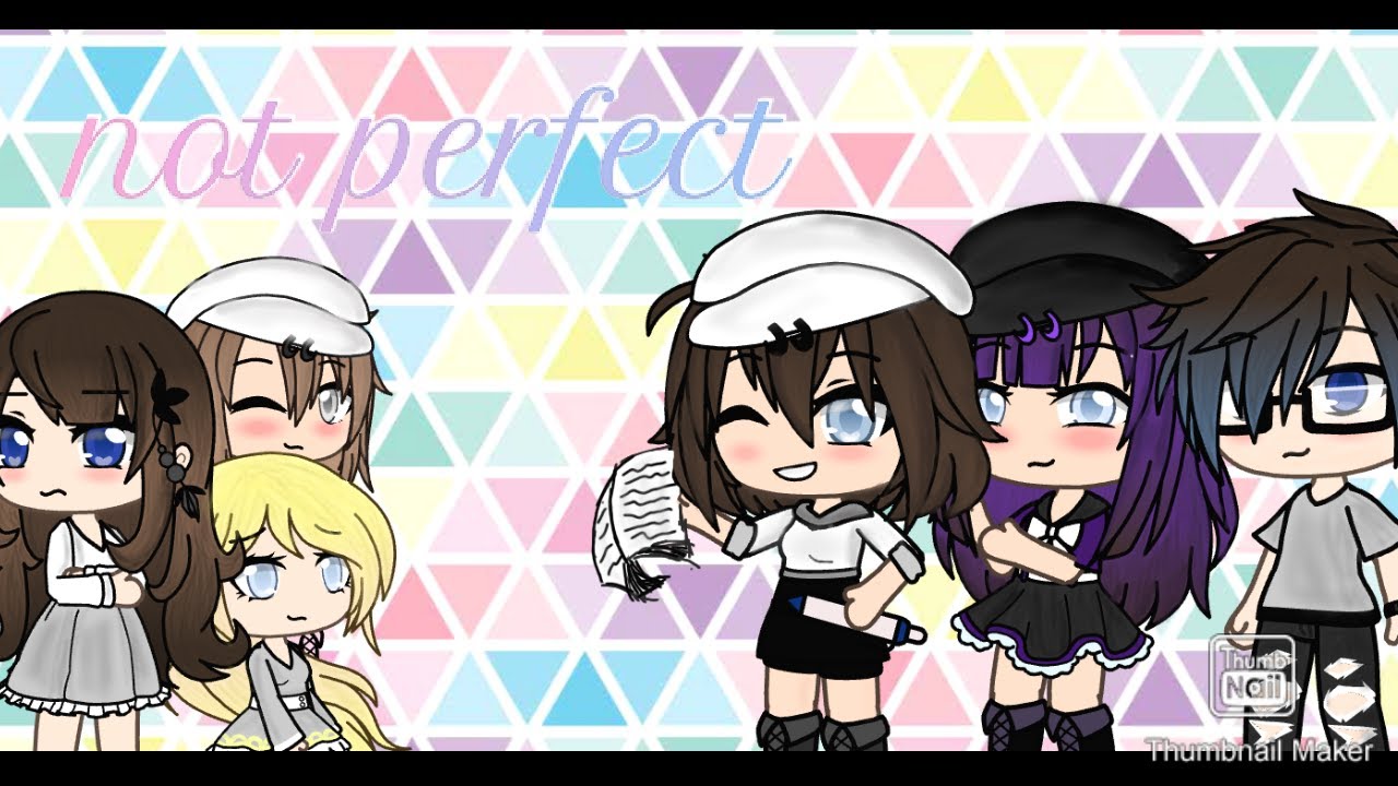 Not Perfect/glmm/original? - YouTube