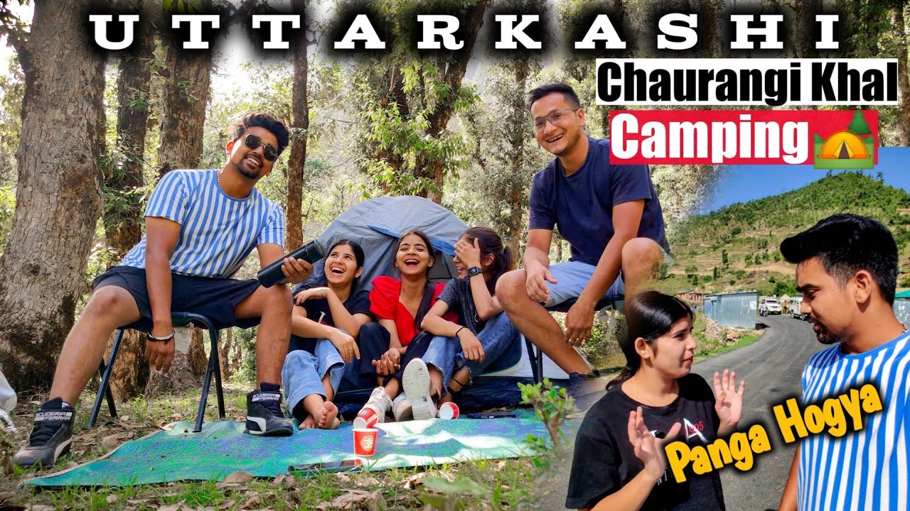 Camping in Uttarkashi || Chaurangi Khal,Nelong Valley || Dehradun To ...