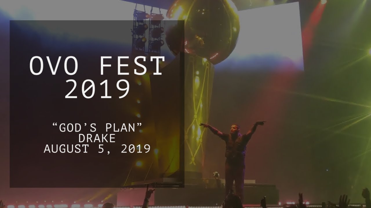 Drake live in concert Toronto “God’s Plan” OVO FEST 2019 - YouTube