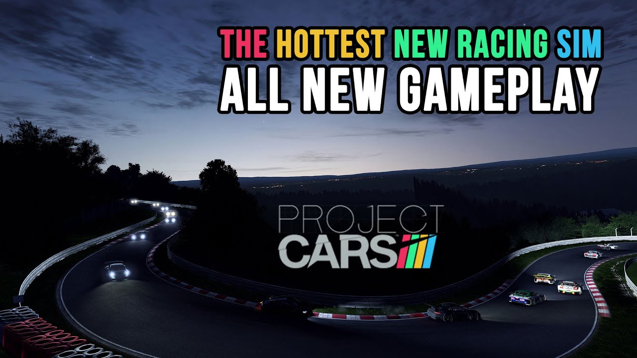 Project CARS - All New Gameplay - Community Assisted Racing Sim in ...