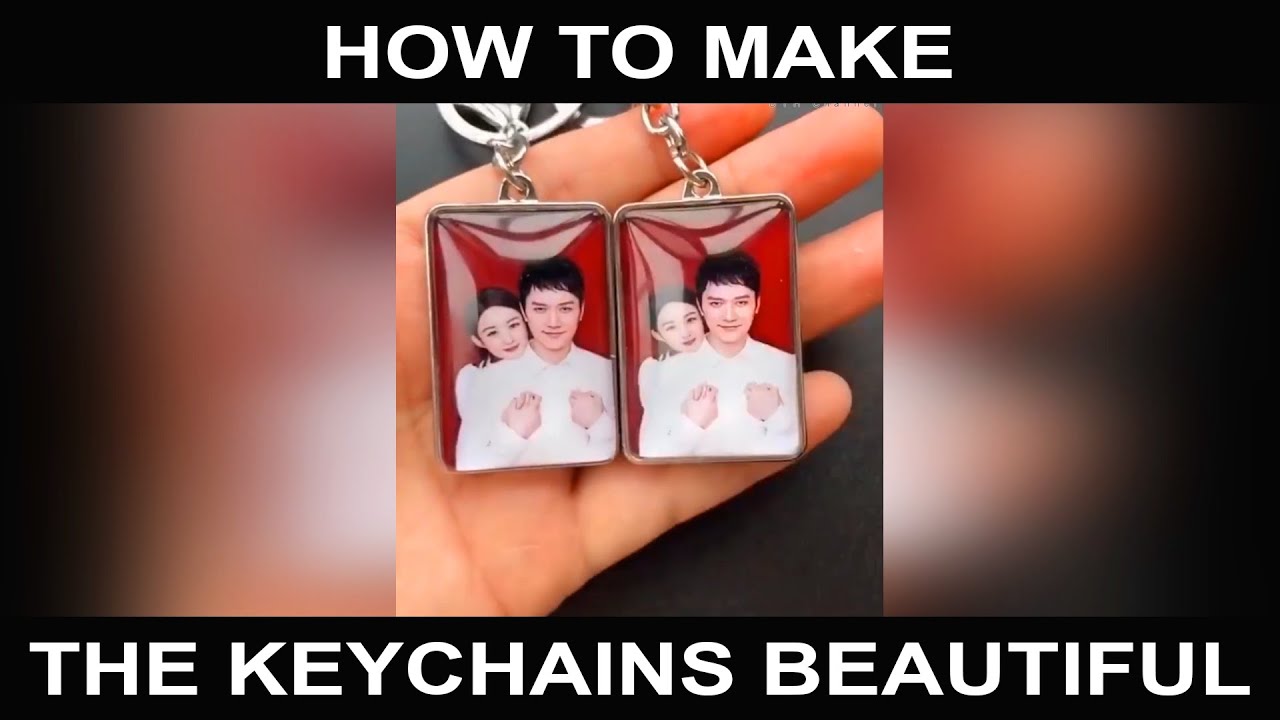 How to make the keychains beautiful - YouTube