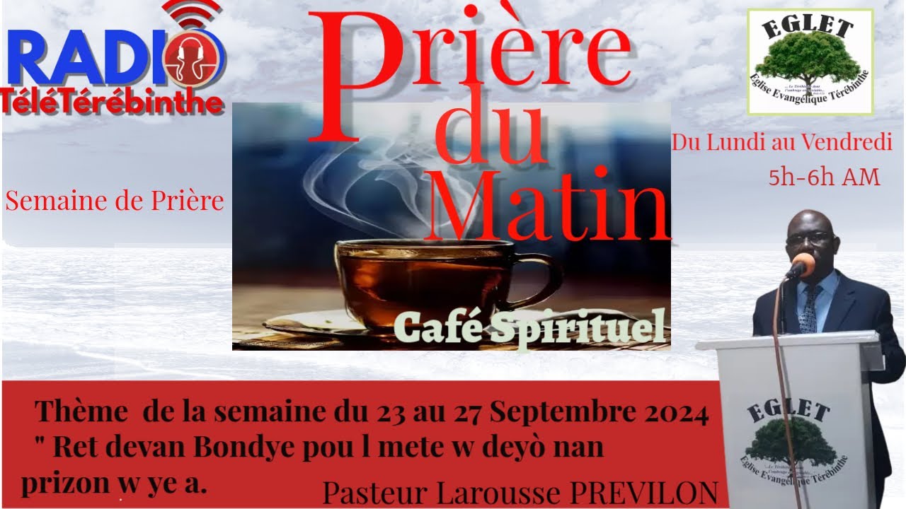 Café Spirituel : Prière du matin en direct Mercredi 25 Septembre 2024 ...