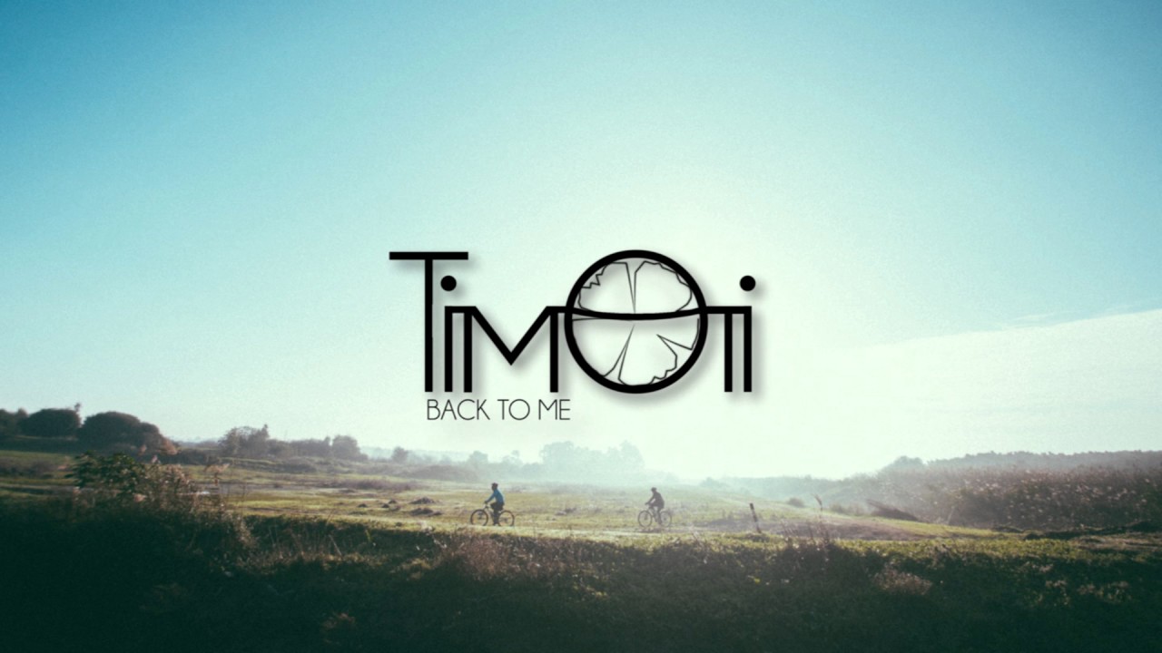 Timoti - Back To Me - YouTube
