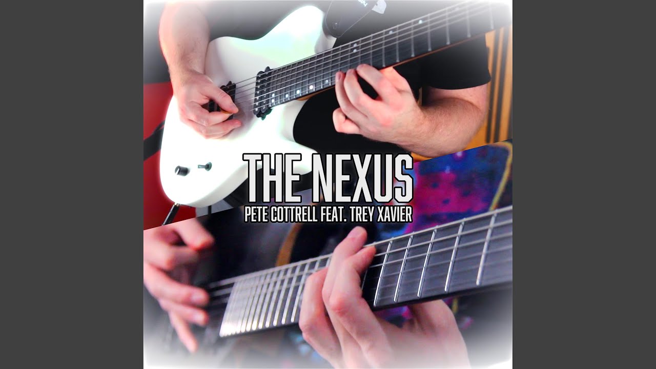 The Nexus (feat. Trey Xavier) - YouTube