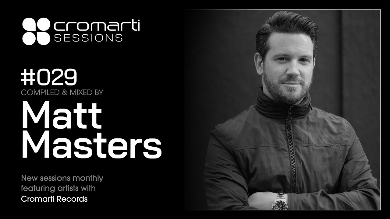 Cromarti Sessions 029 - Mixed by Matt Masters - YouTube